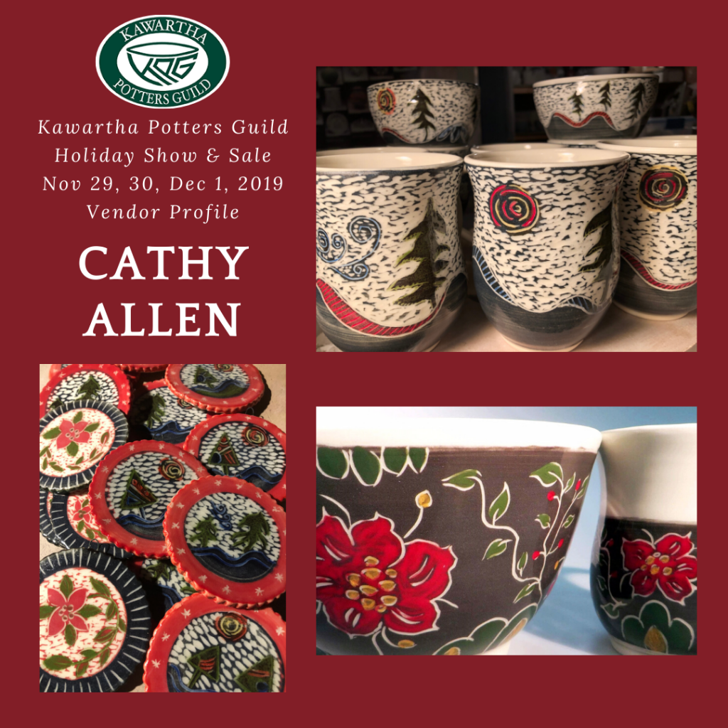 Holiday Profile – Cathy Allen – Kawartha Potters' Guild